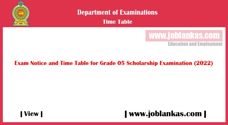 Time Table & Exam Notice for Grade 05 Scholarship Examination (2022 ...