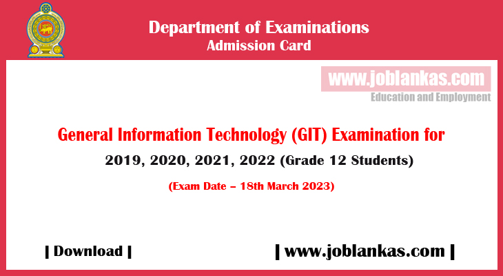 Admission Card for General Information Technology (GIT) Examination (A/L – 2020, 2021, 2022 ...