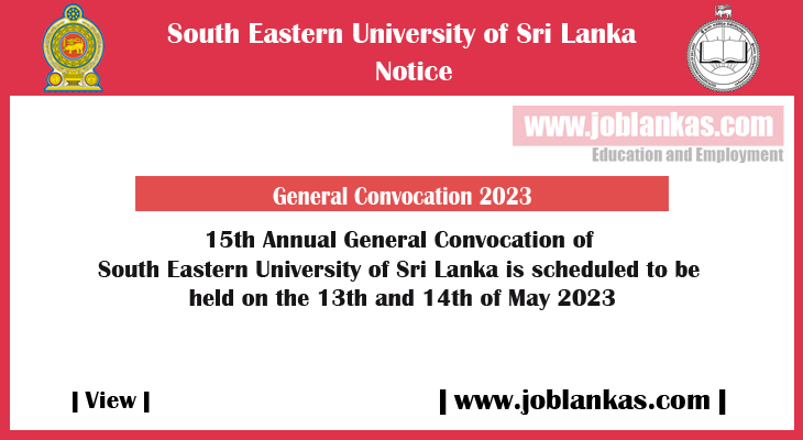 15th Annual General Convocation 2023 – South Eastern University of Sri Lanka (SEUSL) - JobLankas.com