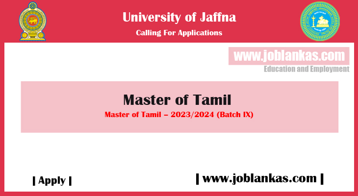Master of Tamil 2023/24 – University of Jaffna - JobLankas.com