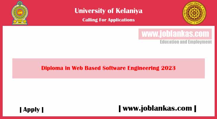 Diploma in Web Based Software Engineering 2023 – University of Kelaniya ... Diploma in Web Based Software Engineering 2023 – University of Kelaniya ...