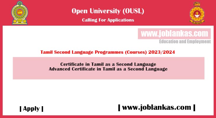 Tamil Second Language Courses 2023 – Open University (OUSL) - JobLankas.com