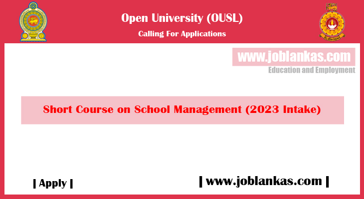 Short Course on School Management 2023 – Open University (OUSL ...