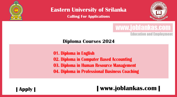 Eastern University of Sri lanka - Diploma Courses 2024 - JobLankas.com